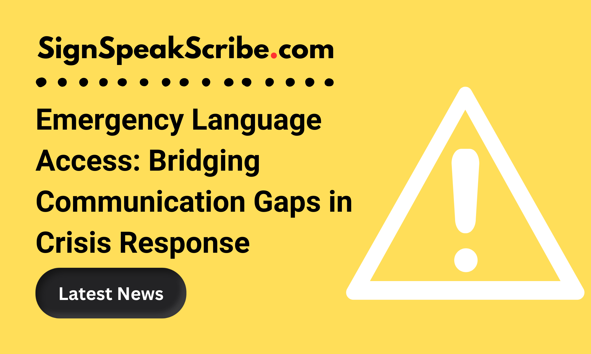 Emergency Language Access: Bridging Communication Gaps in Crisis ...
